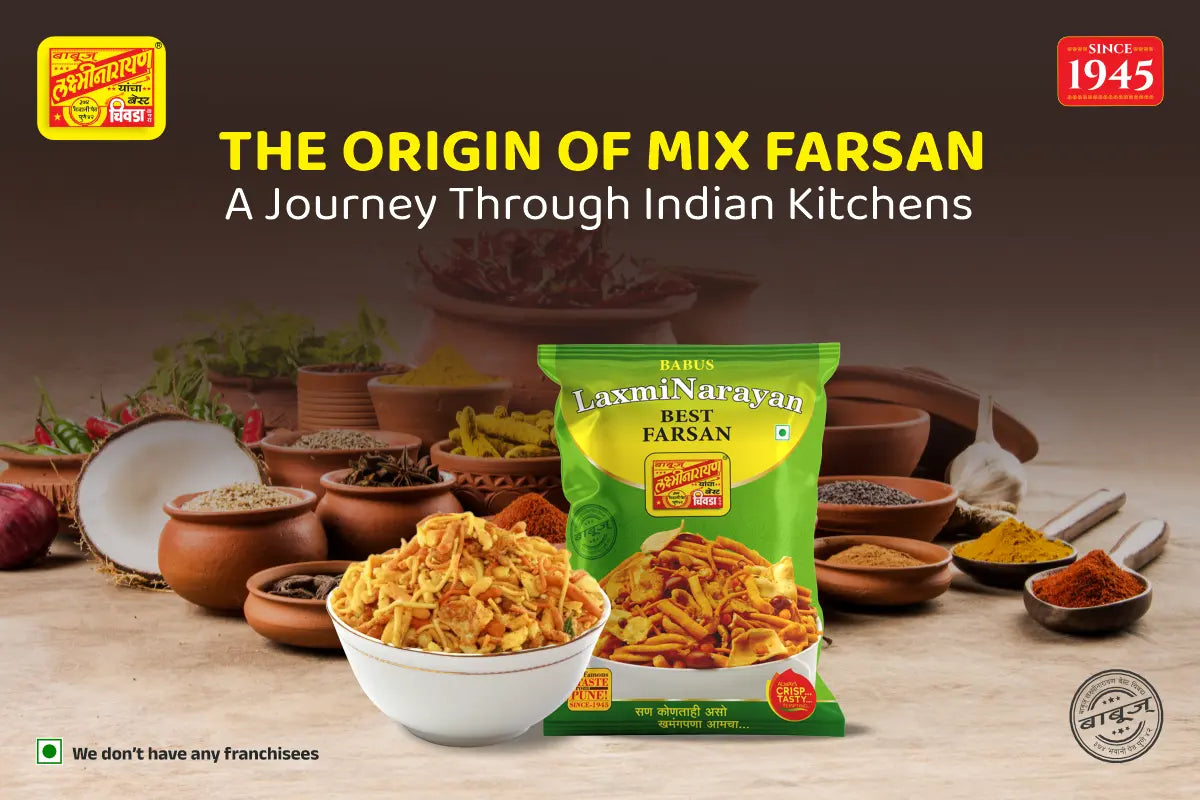 The Origin of Mix Farsan: A Journey Through Indian Kitchens– Babus ...